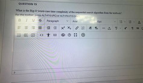 Solved What Is The Big O Worst Case Time Complexity Of The Chegg
