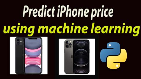 Predict Iphone Price Using Machine Learningpython Youtube