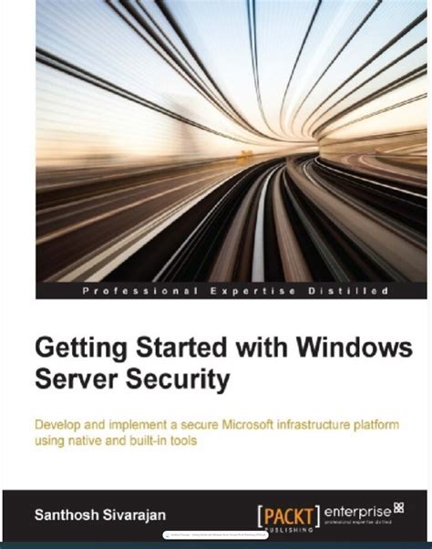 Getting Started With Windows Server Security Packt Publishing 2015