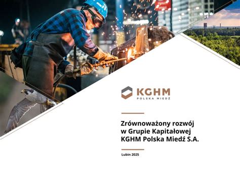 Zrównoważony Rozwój W Grupie Kghm Najnowsza Publikacja Już Dostępna