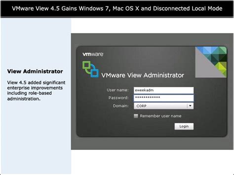 Vmware View 4 5 Gains Windows 7 Mac Os X And Disconnected Local Mode