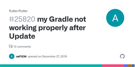 My Gradle Not Working Properly After Update · Issue 25820 · Flutterflutter · Github