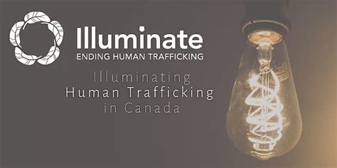 Illuminating Human Trafficking In Canada Canadian Human Trafficking