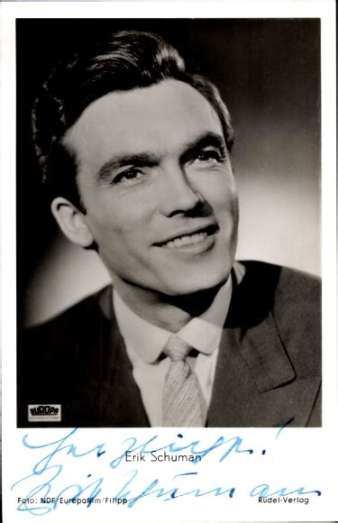 Ak Schauspieler Erik Schuman Portrait Autogramm 4790283
