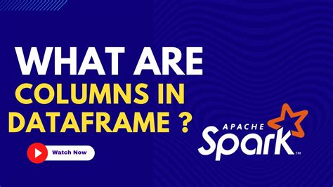 What Are Columns In Dataframe Youtube