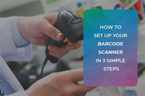 How To Set Up Your Barcode Scanner In Simple Steps