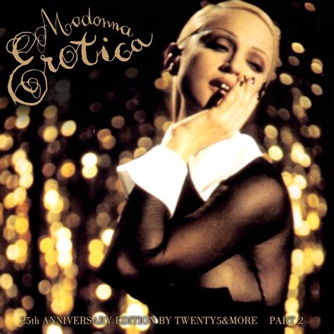 Madonna Fanmade Covers Erotica 25th Anniversary Edition Part 2
