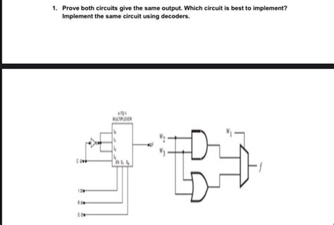 1 Prove Both Circuits Give The Same Output Which