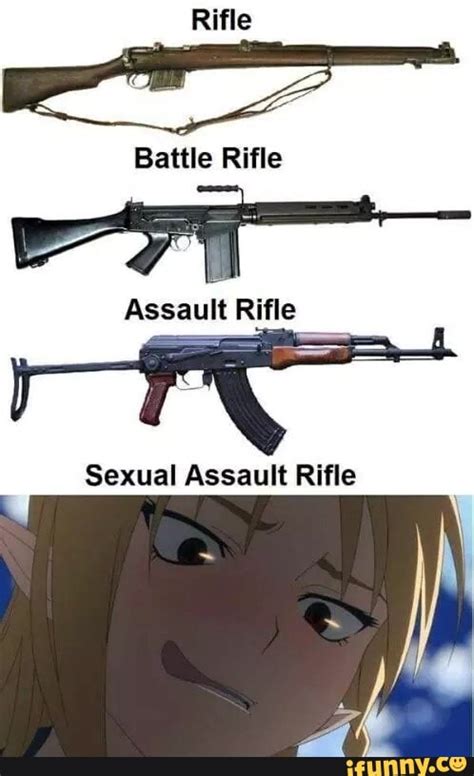Rifle Assault Rifle Sexual Assault Rifle IFunny Brazil