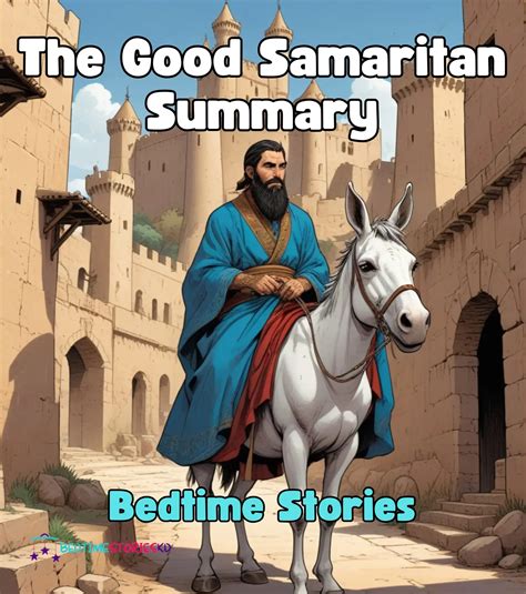 The Good Samaritan Summary Bedtime Stories Free
