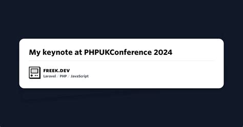 Larachat On Linkedin Larachat Articles ★ My Keynote At Phpukconference 2024