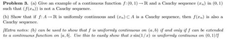 Solved Problem 3 A Give An Example Of A Continuous Chegg Com