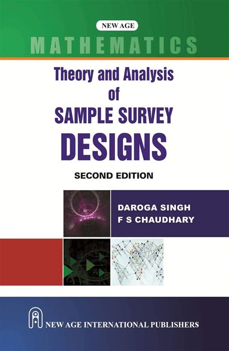 Theory And Analysis Of Sample Survey Design Nd Edition By Daroga Singh Goodreads