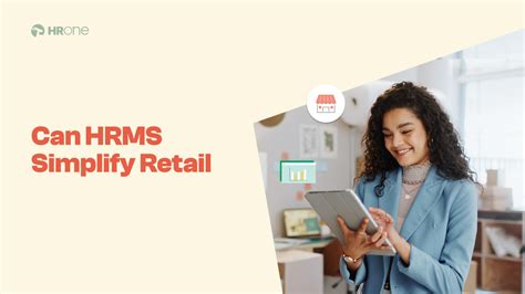 Streamline Retail Scheduling And Time Tracking With Hrms Solutions