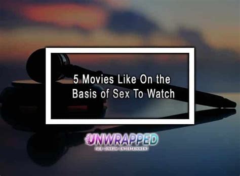 5 Movies Like On The Basis Of Sex To Watch