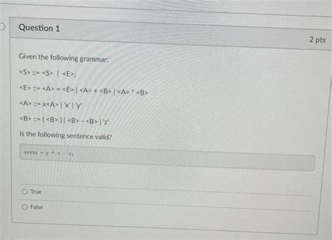 Solved Question 1 2 Pts Given The Following Grammar