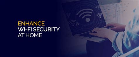 หลายวิธีในการปรับปรุงความปลอดภัย Wi Fi ที่บ้าน
