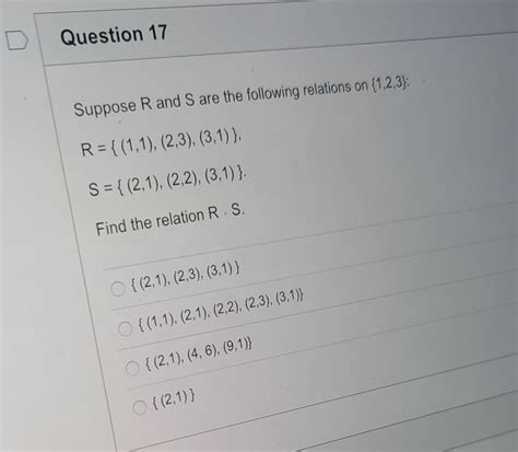 Solved Question Suppose R And S Are The Following Chegg Com