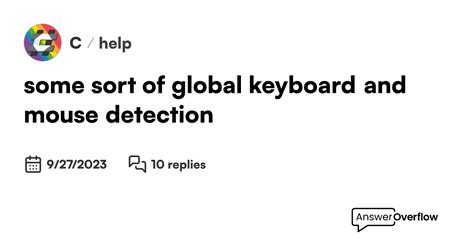 Some Sort Of Global Keyboard And Mouse Detection C
