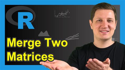 Merge Two Matrices By Columns In R 2 Examples Join Matrix Object