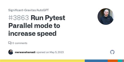 Run Pytest Parallel Mode To Increase Speed · Issue 3863 · Significant