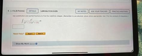 Solved Use Substitution And Partial Fractions To Find The