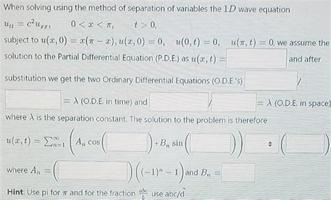 Solved When Solving Using The Method Of Separation Of