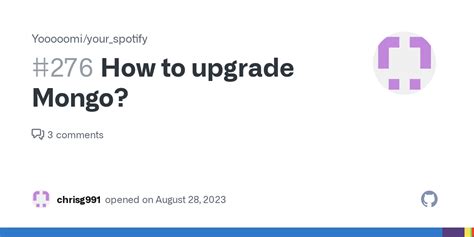 How To Upgrade Mongo · Issue 276 · Yooooomi Your Spotify · Github