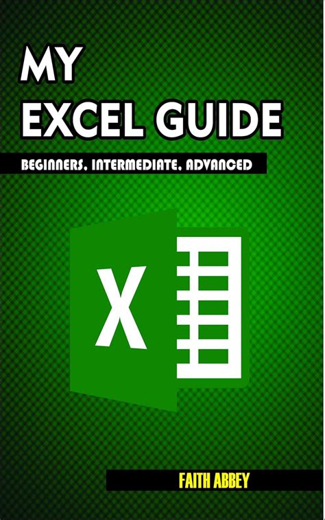Amazon MY EXCEL GUIDE Beginners Intermediate Advanced A