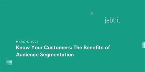 The Advantages Of Audience Segmentation Jebbit Jebbit