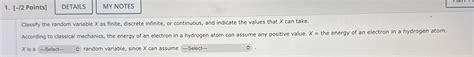Solved Classify The Random Variable X ﻿as Finite Discrete