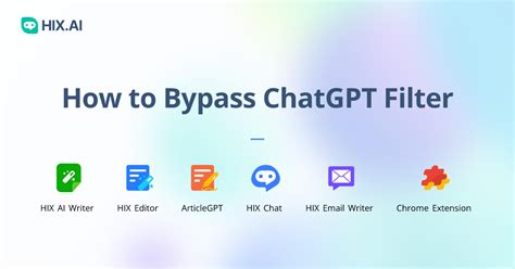 How To Bypass Chatgpt Filter How To Get Around Chatgpt Restrictions Hixai