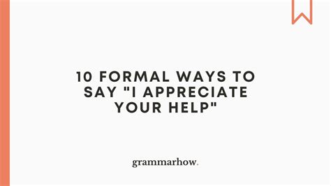 10 formal ways to say i appreciate your help
