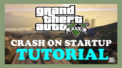 Gta 5 How To Fix Crash On Startup Tutorial 2022 Youtube