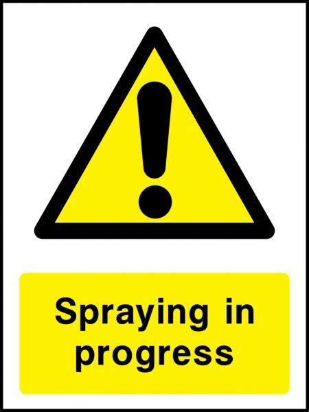 Spraying In Progress Sign Countryside And Agriculture Warning We Do
