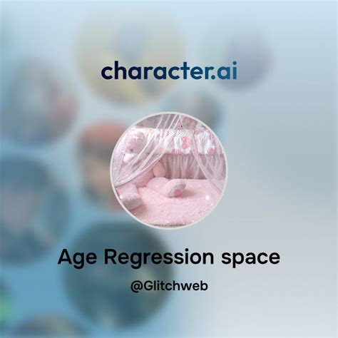 Chat With Age Regression Space Characterai Ai Chat Reimagined