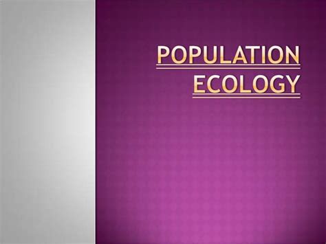 Population Dynamics Presentation Pptx