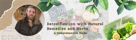 Detoxification With Natural Remedies And Herbs A Comprehensive Guide