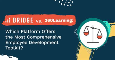 Bridge Vs 360 Learning Lms Feature Comparison Bridge Learn