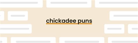 21 Best Chickadee Puns For 2025 Updated November Punpress