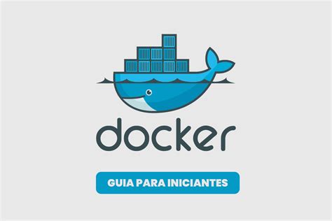 Guia De Docker Para Iniciantes CodApp