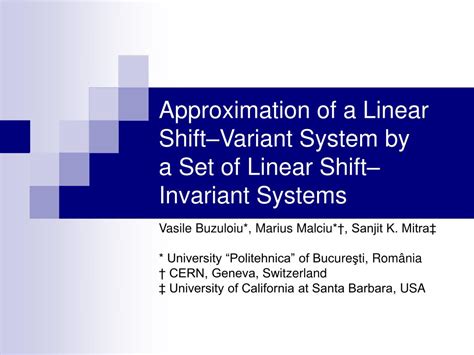 Ppt Approximation Of A Linear Shiftvariant System By A Set Of Linear