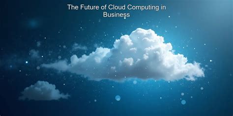 Leveraging Cloud Computing For Business Success Worldybusiness