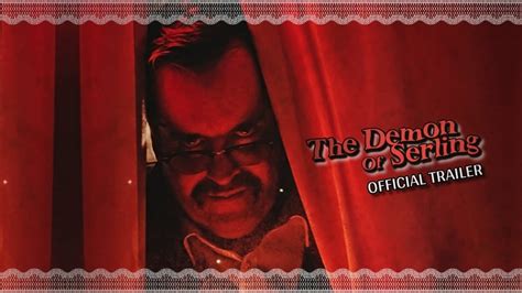 ‘the Demon Of Serling Official Trailer Youtube