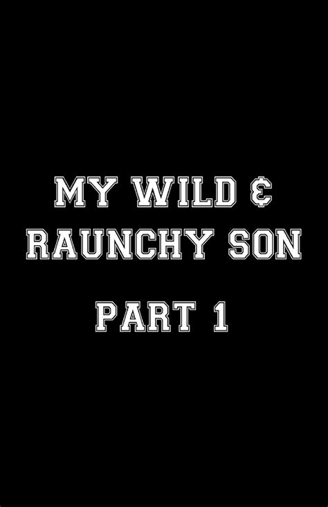 Josman My Wild Raunchy Son Chapter