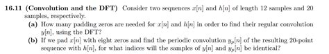 Solved 16 11 Convolution And The DFT Consider Two Chegg Com