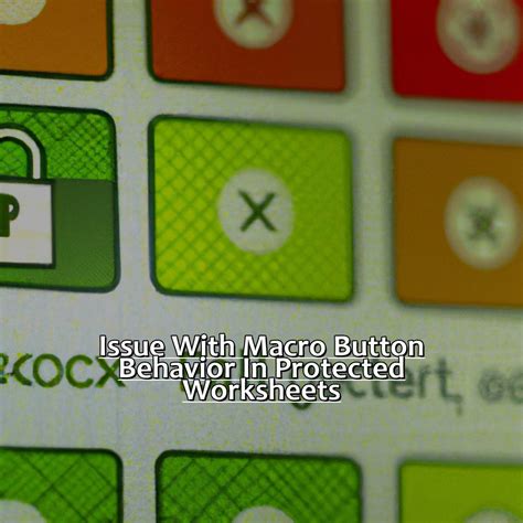Fixing Macro Button Behavior In Protected Worksheets In Excel Anders Fogh