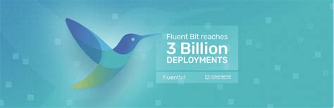 Fluent Bit Surpasses Three Billion Downloads Cncf