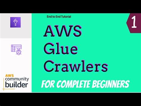 AWS Glue Crawler Tutorial With Hands On Lab AWS Glue Tutorials AWS
