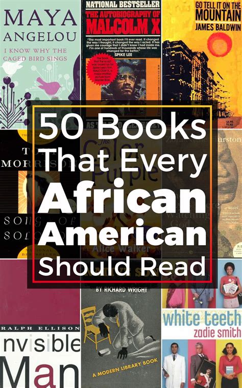50 Books That Every African American Should Read Black Literature